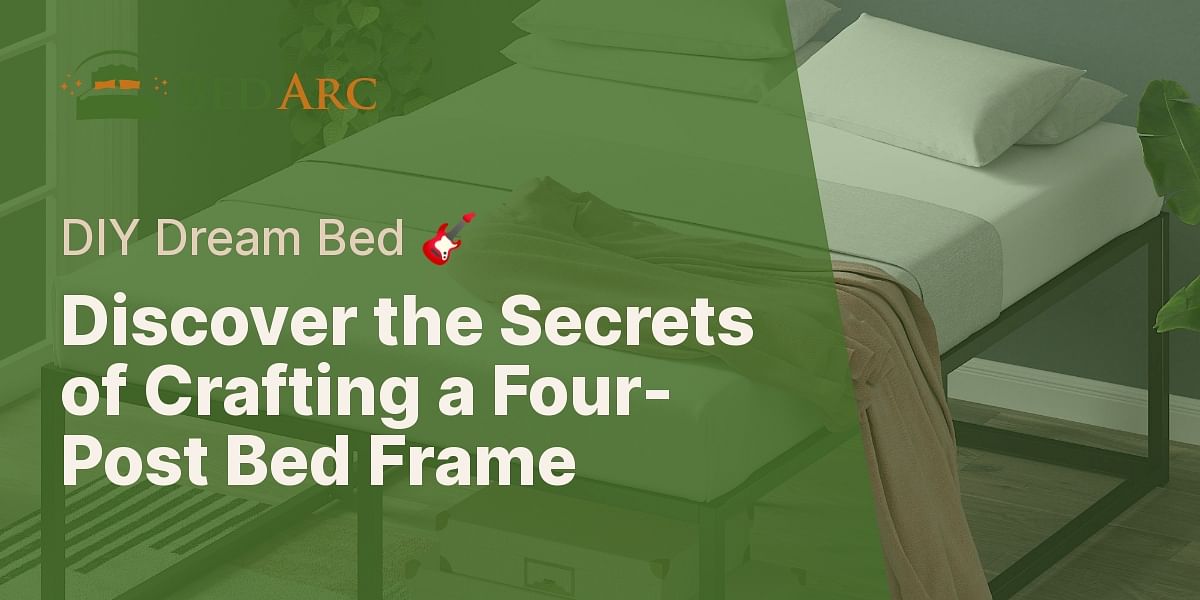 How Can I Build A Four post Bed Frame how-can-i-build-a-four-post-bed-frame